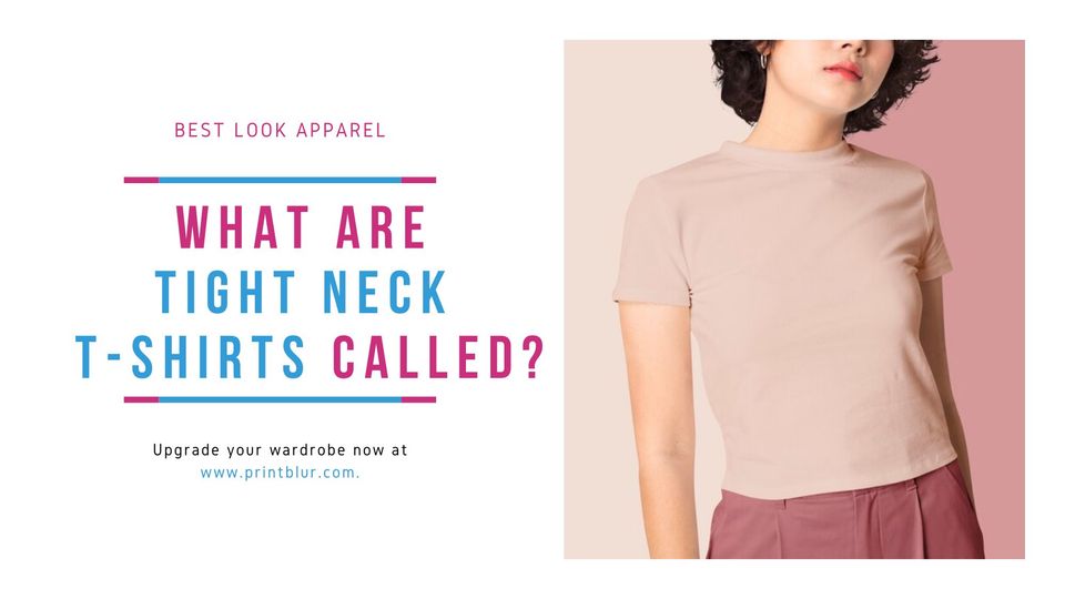 What are Tight Neck T-Shirts Called? Exploring the Popular Crew Neck T ...