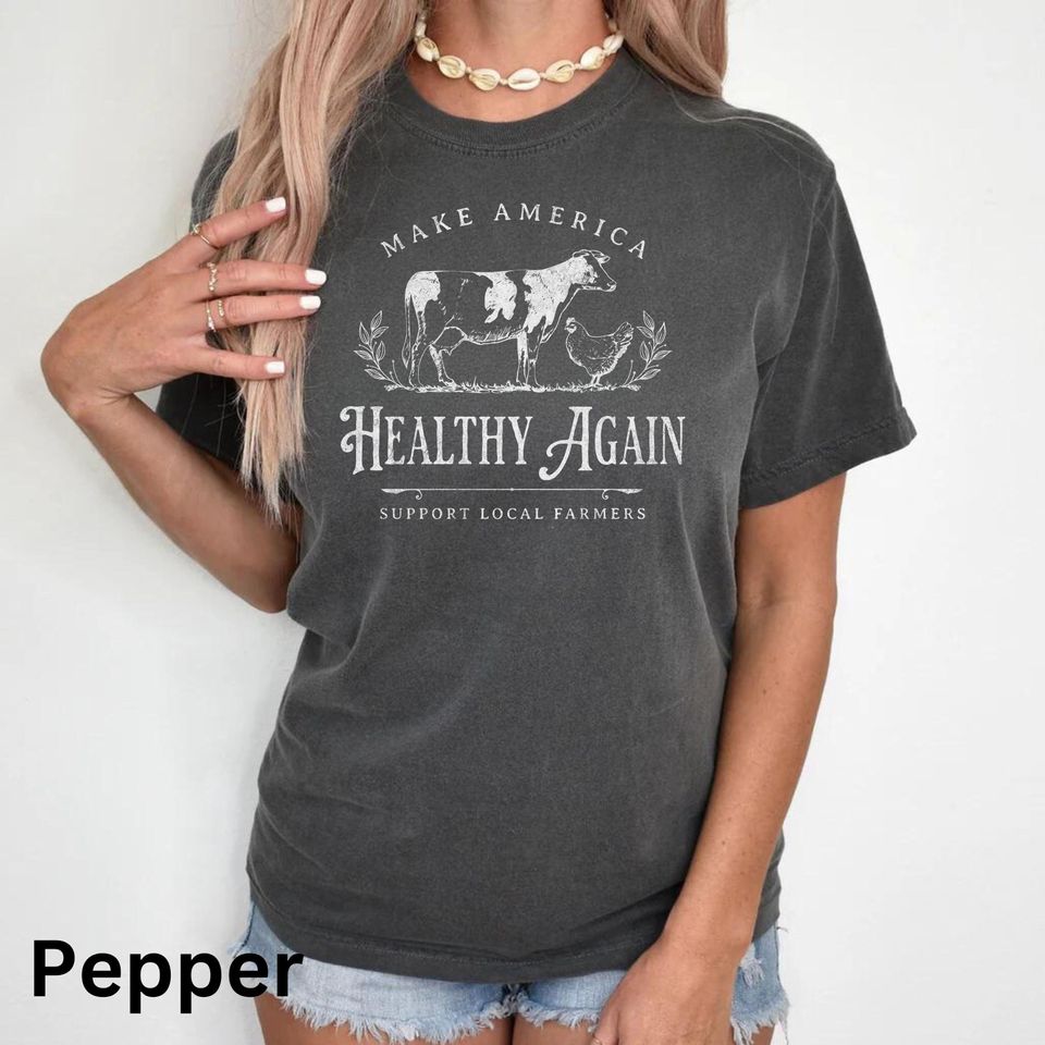 Make America Healthy Again Comfort Colors Shirt, Make America Healthy ...