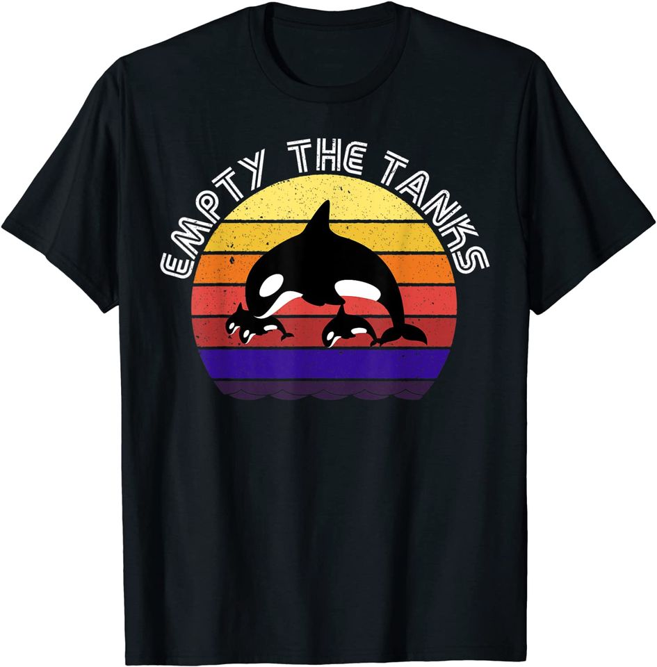 Orcas Whale Empty The Tanks. Save the Orca Killer Whales T Shirt | ID ...