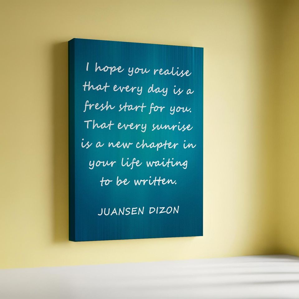 JUANSEN DIZON Inspirational Quotes Poster, Wrapped Poster, Wall Art ...