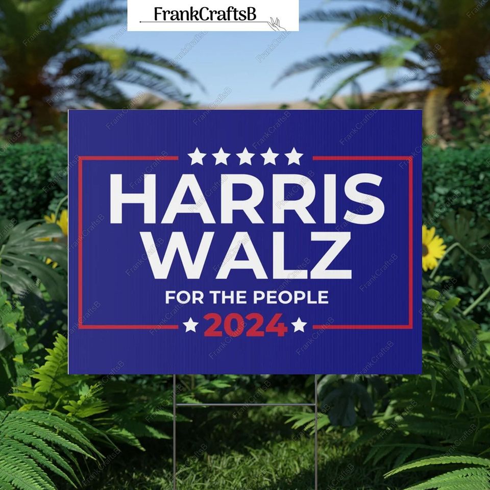 Kamala Harris 2024 President Yard Sign, Harris Walz For The People Sign ...