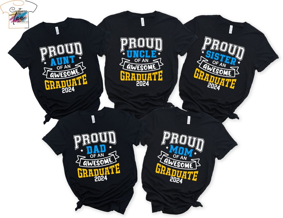Proud Of A Class Of 2024 Graduate Shirt, Custom Family Graduation ...