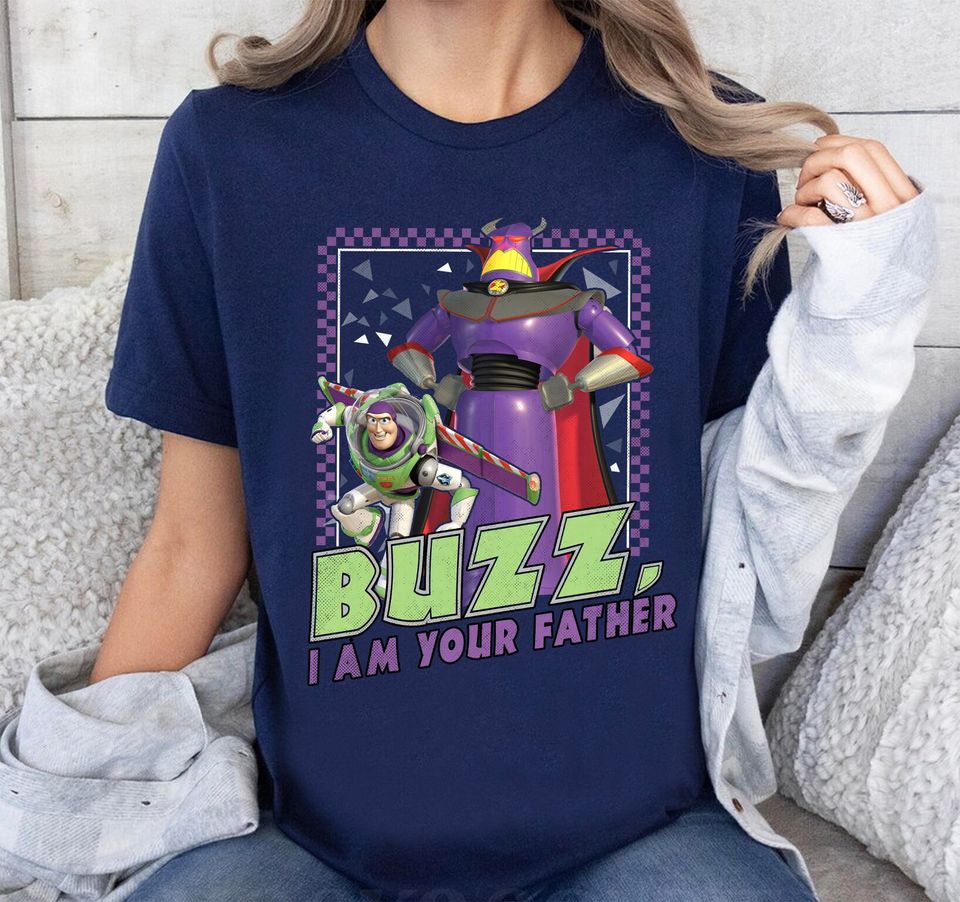 Retro Zurg And Buzz I Am Your Father Shirt, Disney Toy-Story Shirt | ID ...