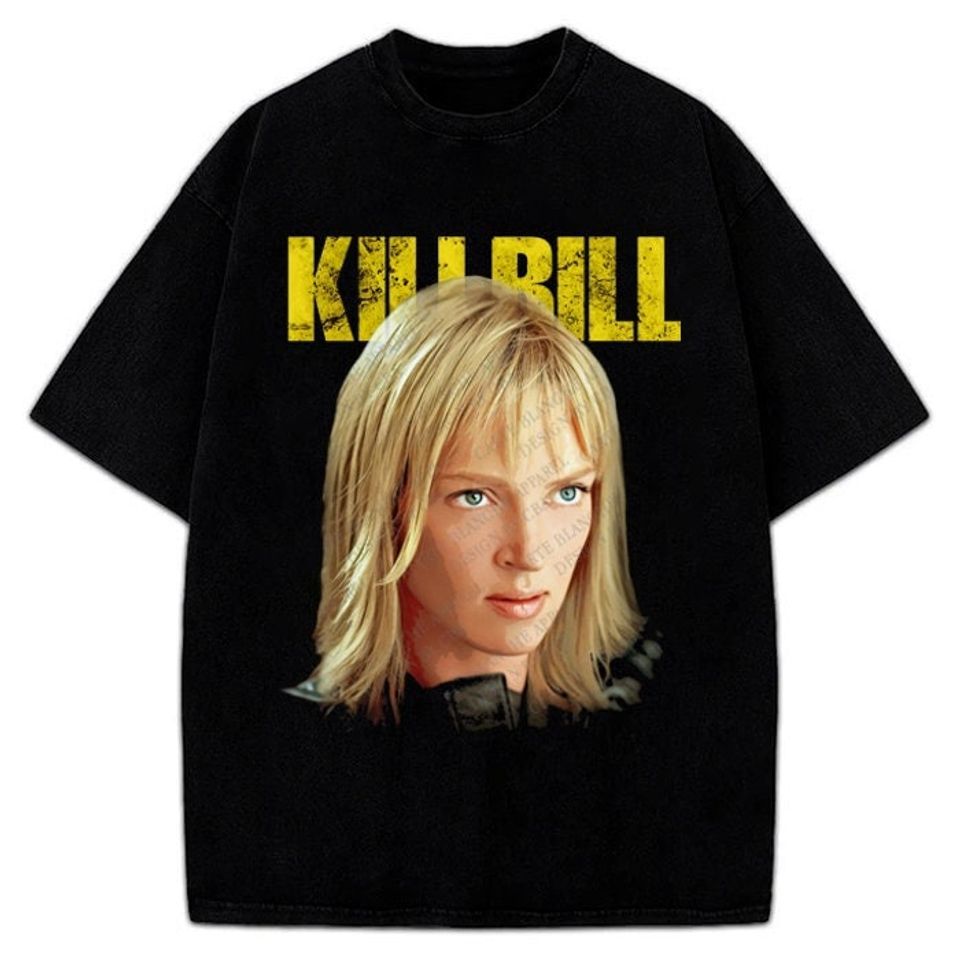Kill Bill T-Shirt Uma Thurman Vintage Movie Style Custom Graphic Tee ...