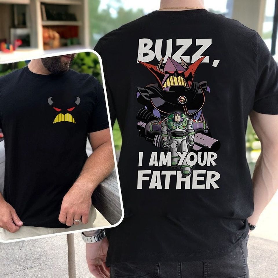 Two Sided Toy Story Emperor Zurg Buzz Lightyear I Am Your Father Shirt ...