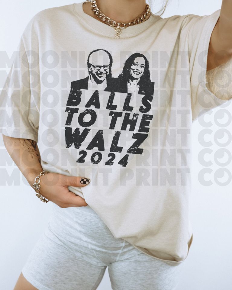 Harris Walz 2024, Balls To The Walz, Funny Election Shirt, Vote Blue ...