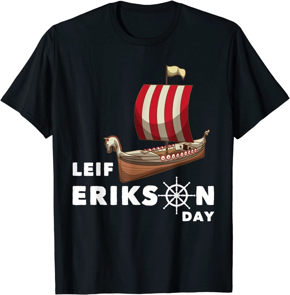 Leif Erikson Day - Vikings Gift 9 October Raven Norseman T-Shirt | ID ...